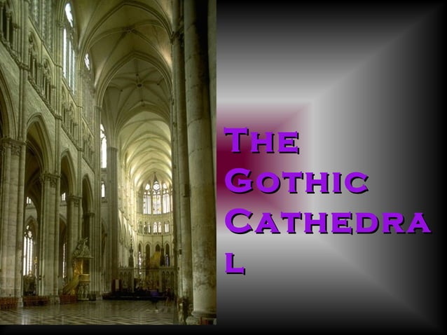 Gothic Cathedral | PPT