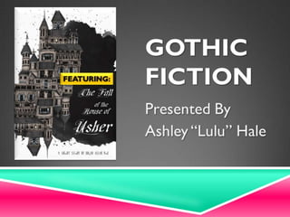 Gothic Fiction - Lulu | PPTX