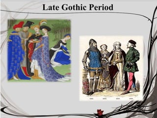 Late Gothic Period Clothing