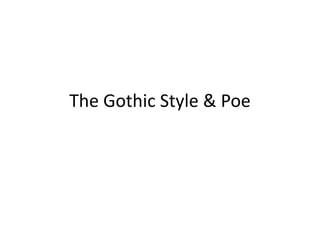 Gothic, Poe | PPTX