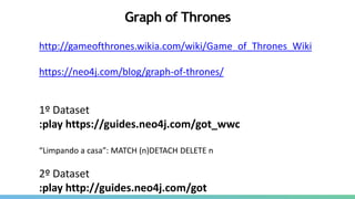 Graph of Thrones - Neo4j + Game of Thrones | PPT
