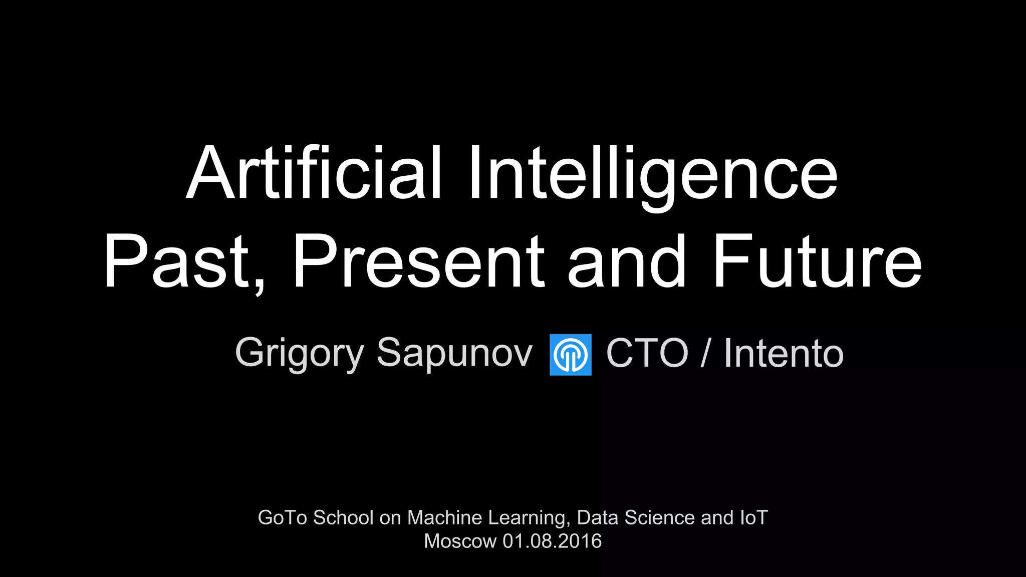 Artificial Intelligence - Past, Present and Future | PDF