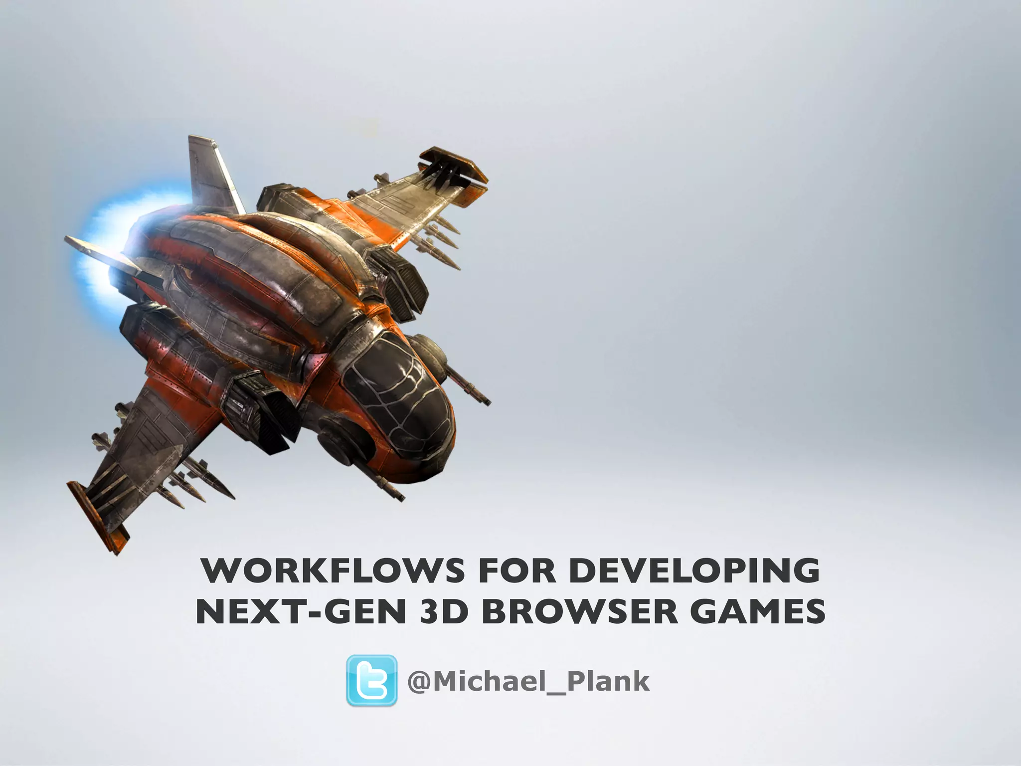 Workflows for developing next gen 3D browser games | PDF