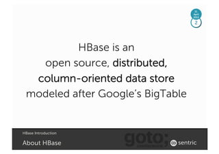 Apache HBase: Introduction to a column-oriented data store | PPT