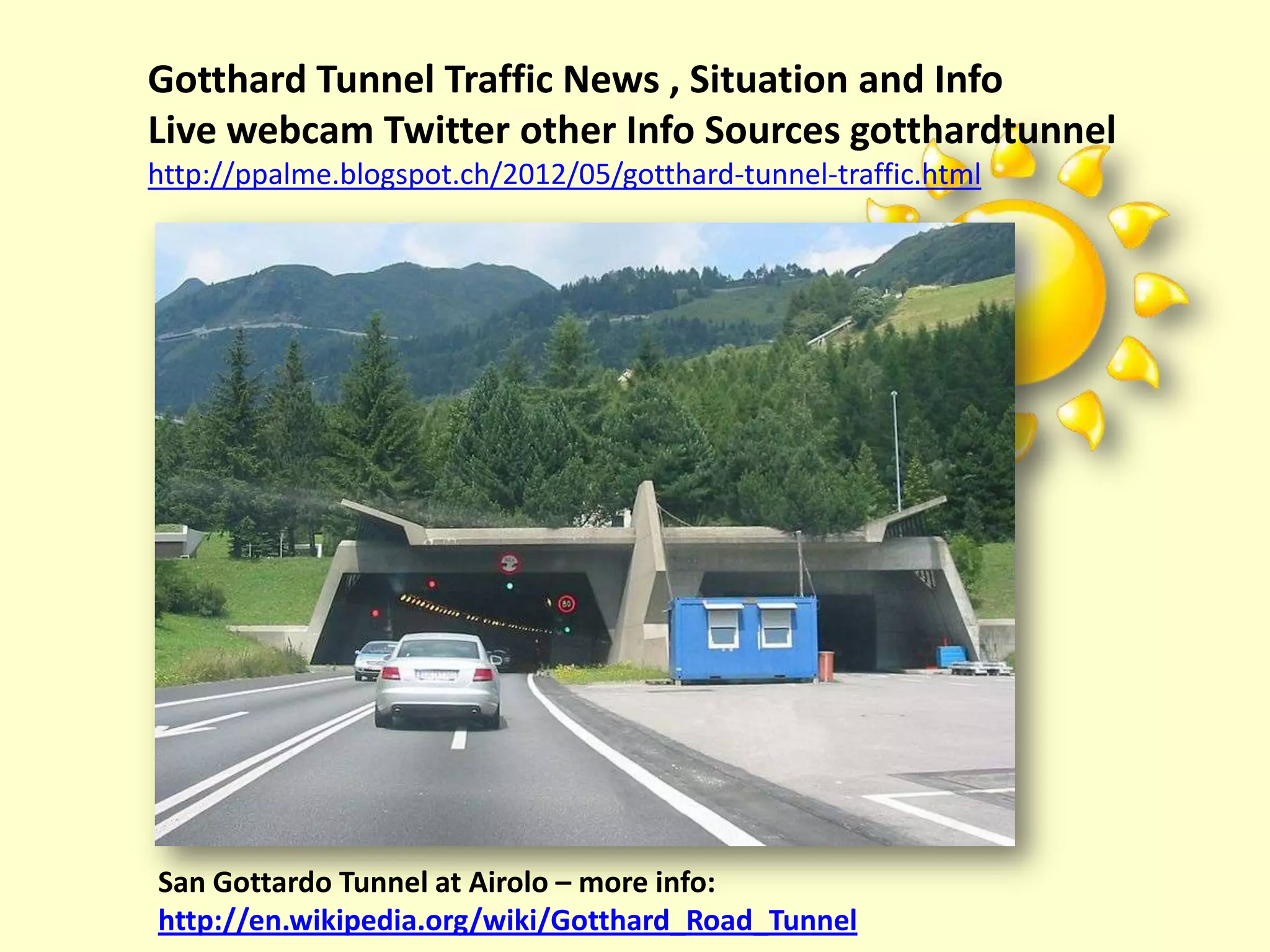 Gotthard Tunnel Traffic Alternative Routes | PPTX