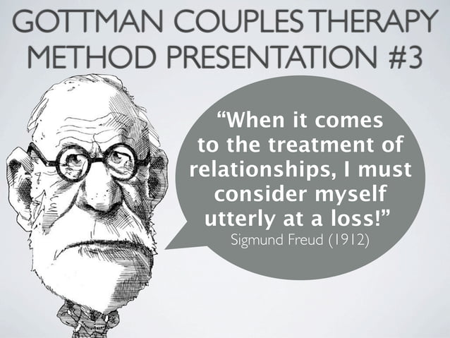 Gottman Presentation Philosophy & Implementation of Couples ...
