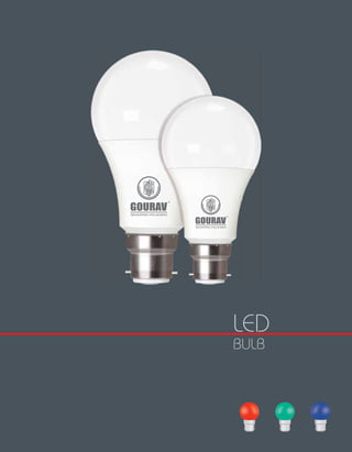 Gourav - LED Manufacturer in India | PDF