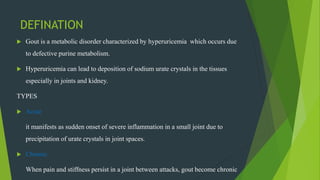 Gout(inflammatory joint disease) | PPTX
