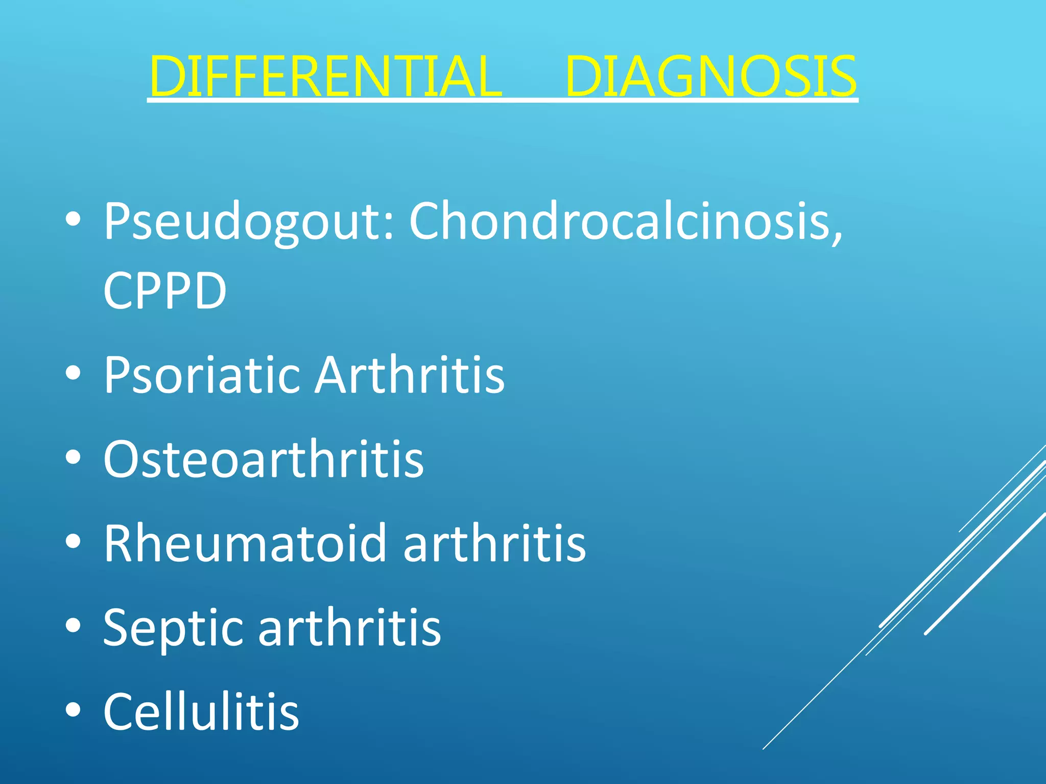 Gout - Clinical features , diagnosis and management | PPTX