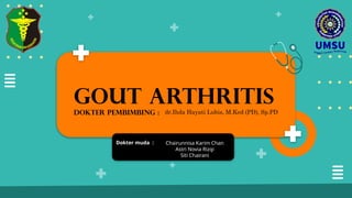 GOUT Artritis ilmu penyakit dalam di medan | PPT