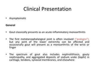 Hyperuricemia, Gout and Gouty Arthritis - Dhaval Joshi | PPTX