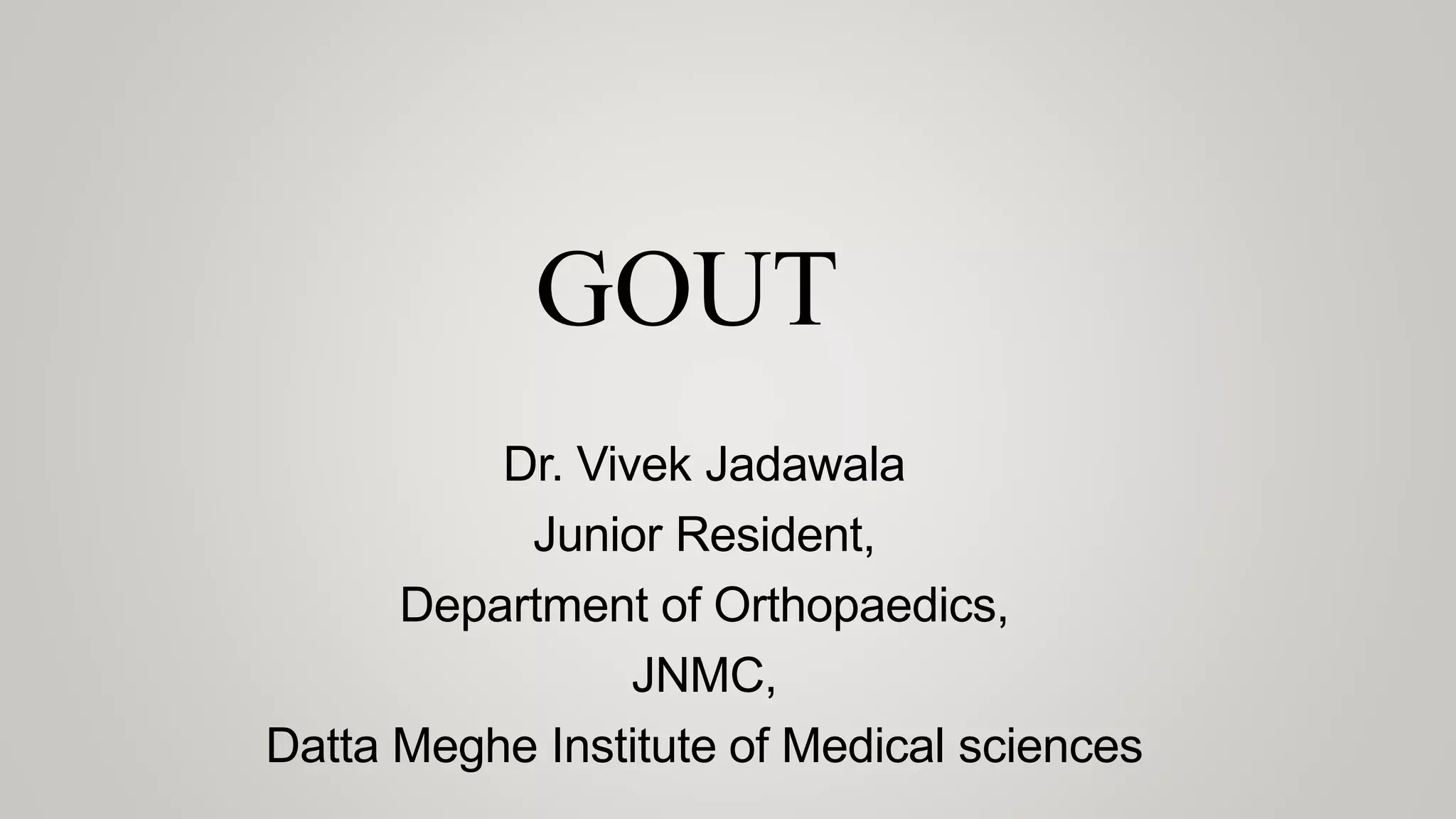 Gout and gouty arthritis.pptx
