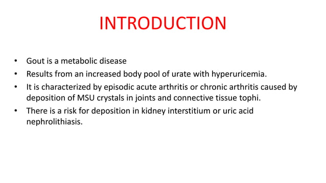 Gout arthritis - comprehensive ppt | PPTX