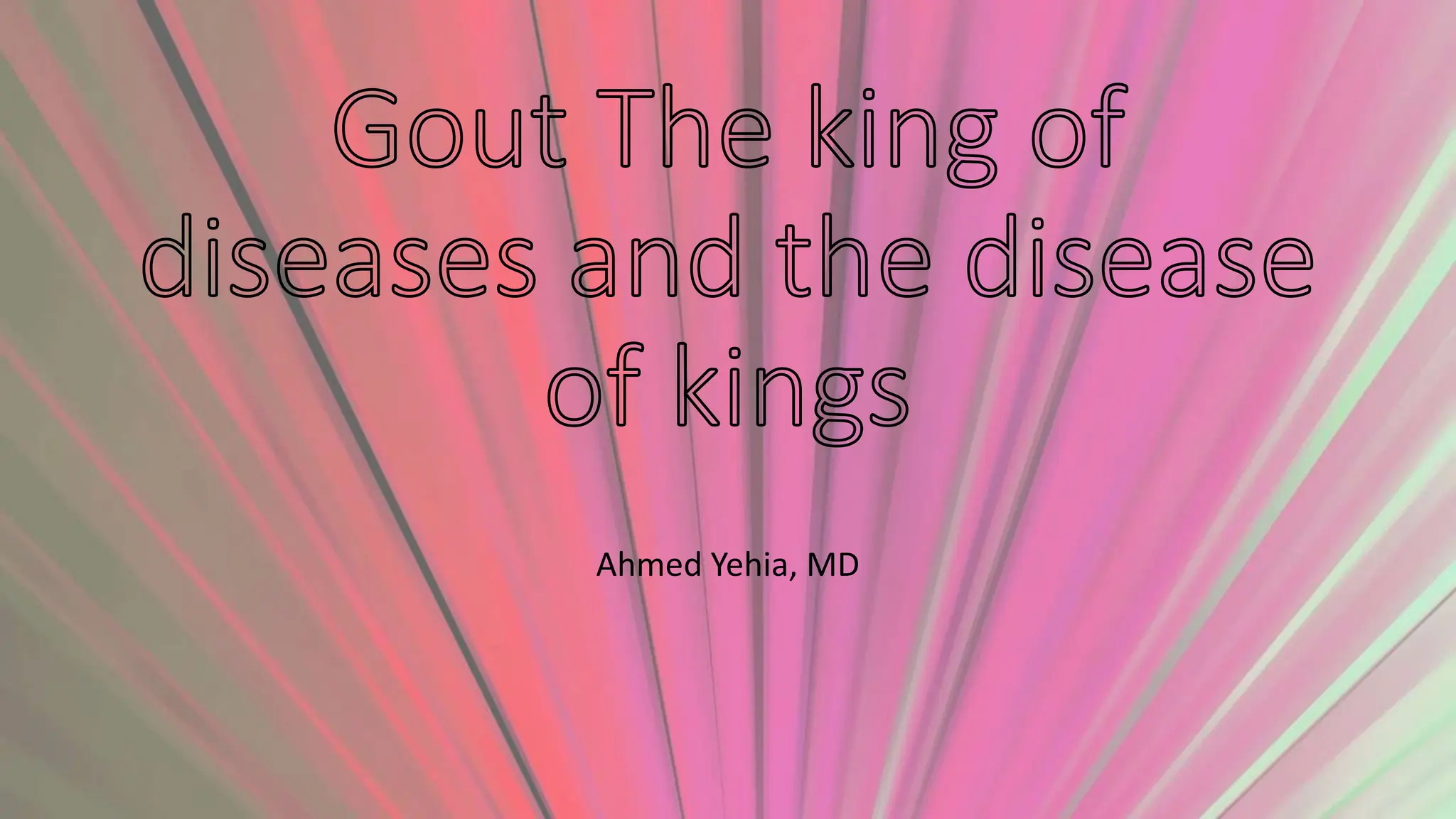 GOUT UPDATE AHMED YEHIA 2024, case based approach with application of ...