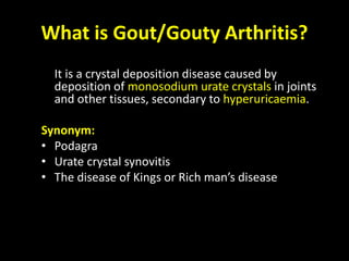 Gouty Arthritis | PPTX