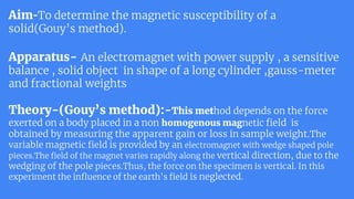 Gouy's method of magnetic susceptibility | PPTX
