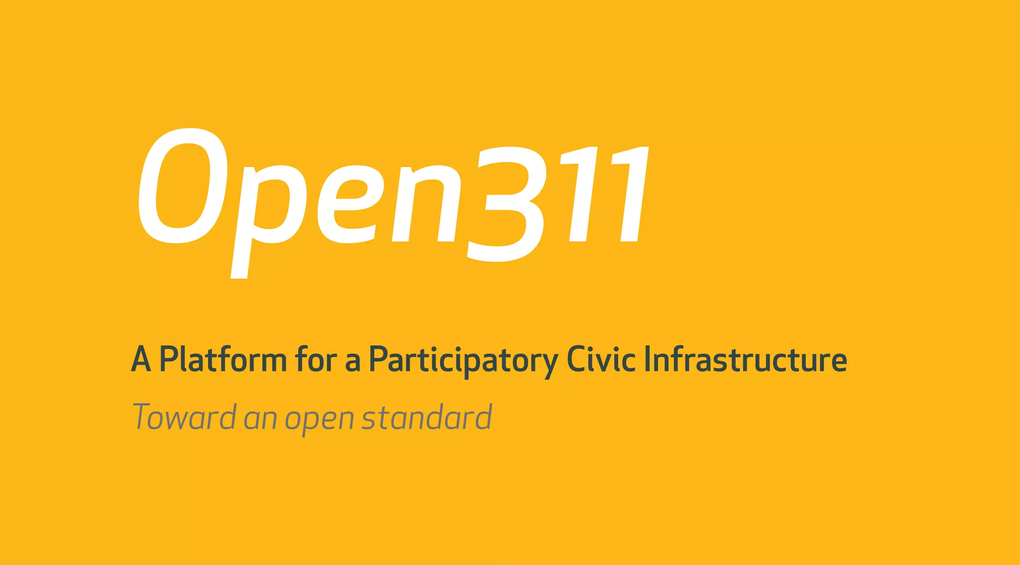 Open 311: A Platform for a Participatory Civic Infrastructure | KEY
