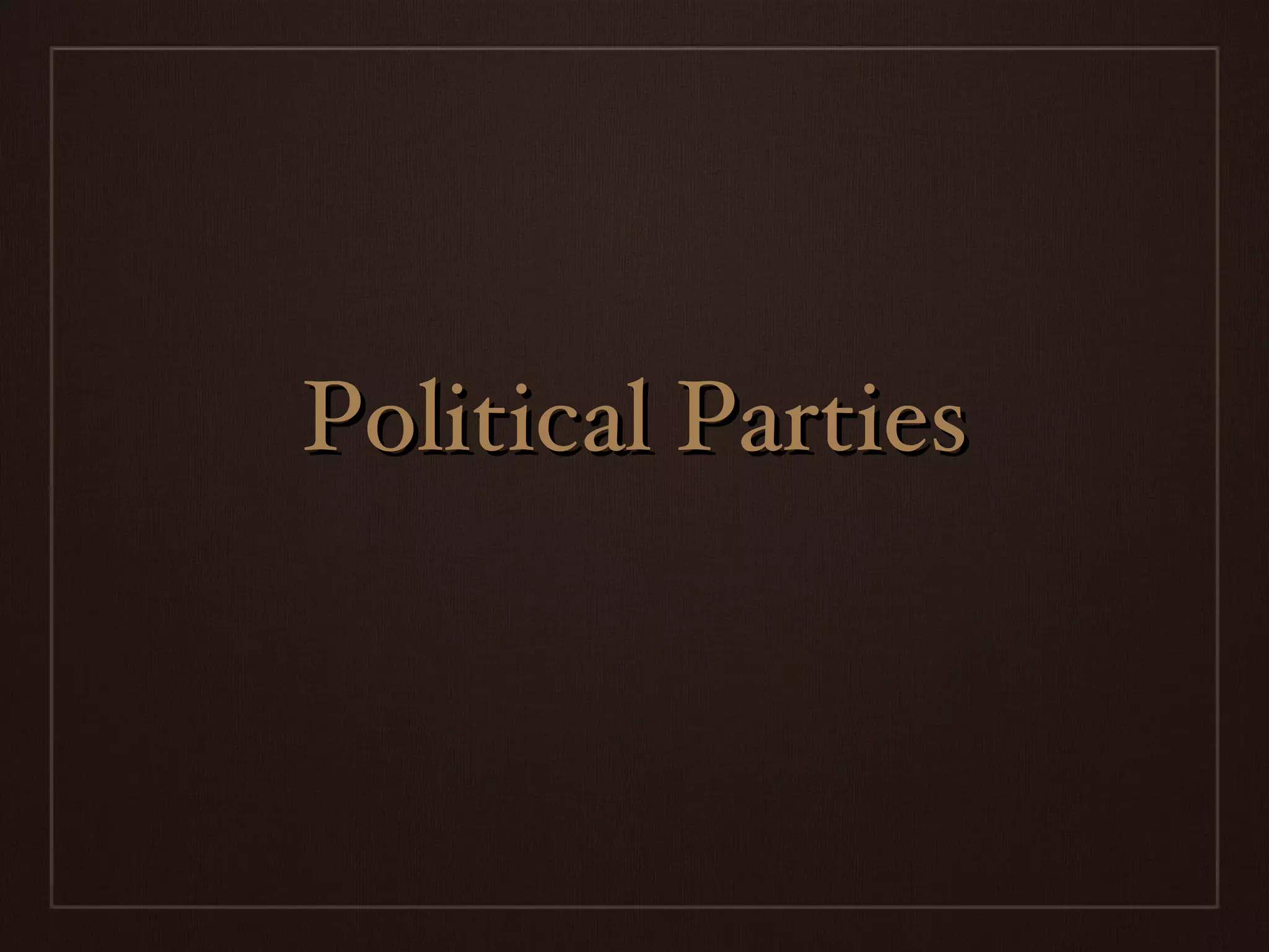AP Gov Political Parties | PPT