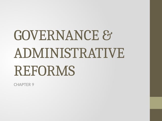GOVERNANCE & ADMINISTRATIVE REFORMS.pptx