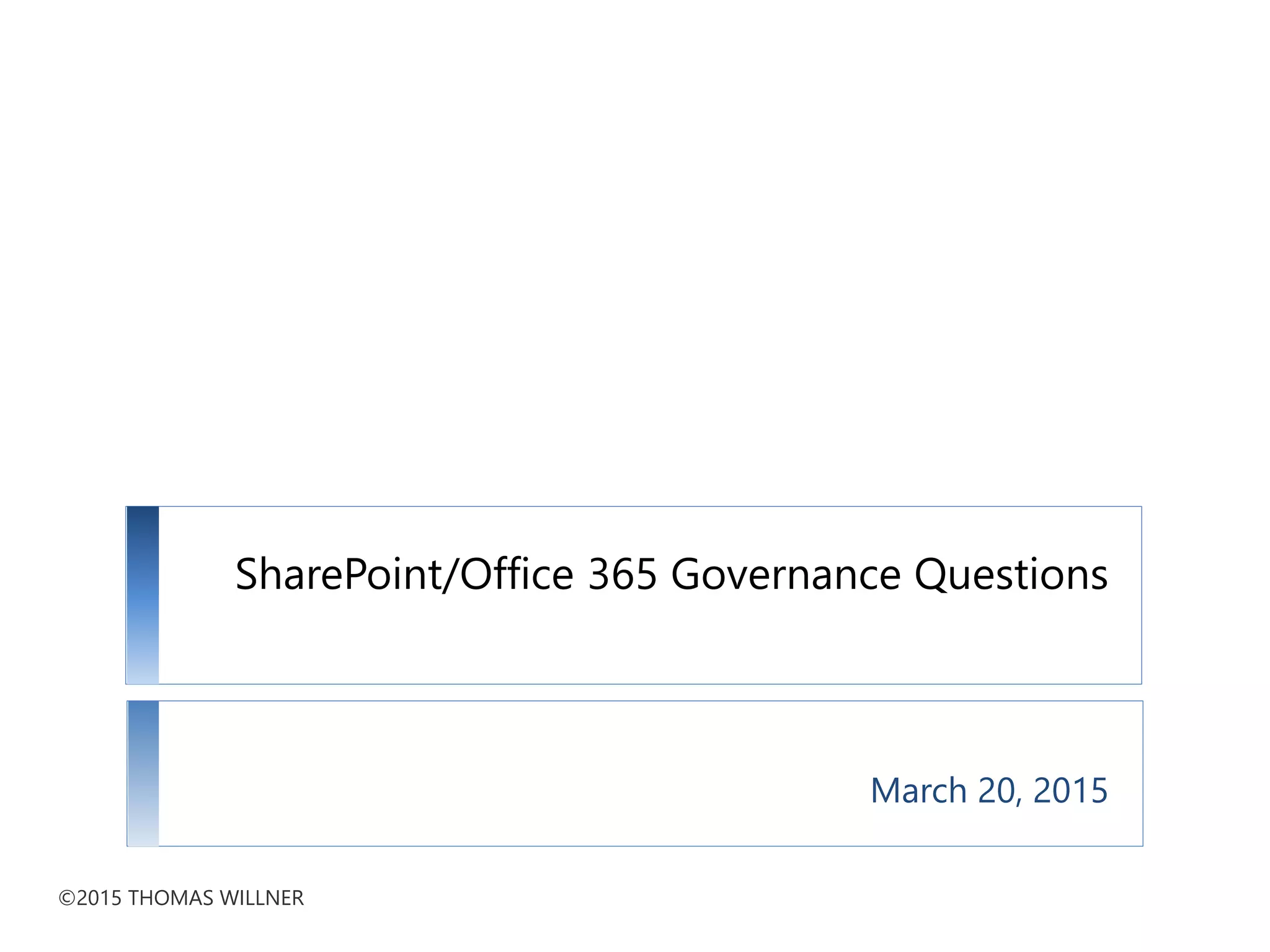 SharePoint Governance Policy and Guideline Questions | PPTX
