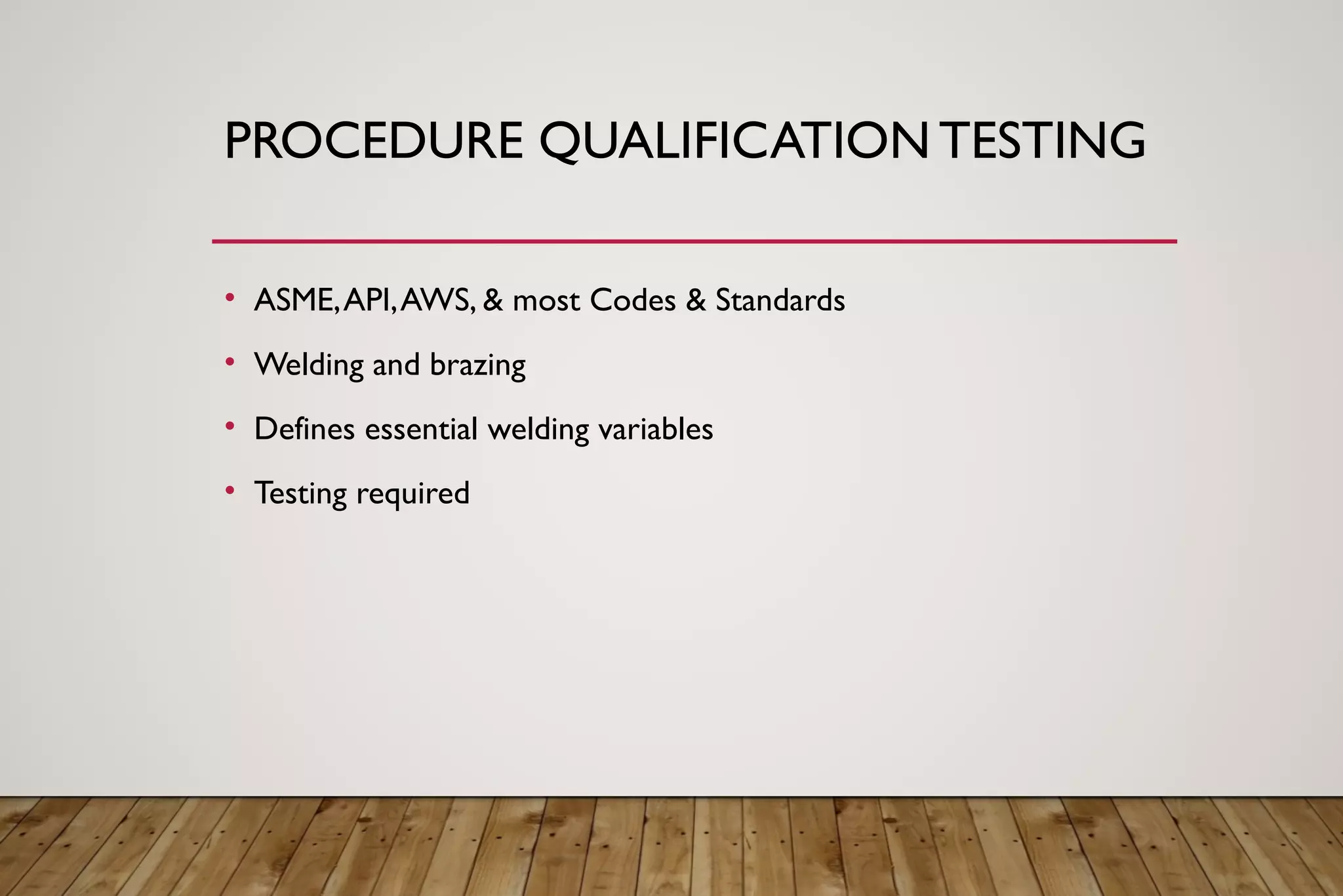Documents Governing Welding Inspection and Qualification | PPT