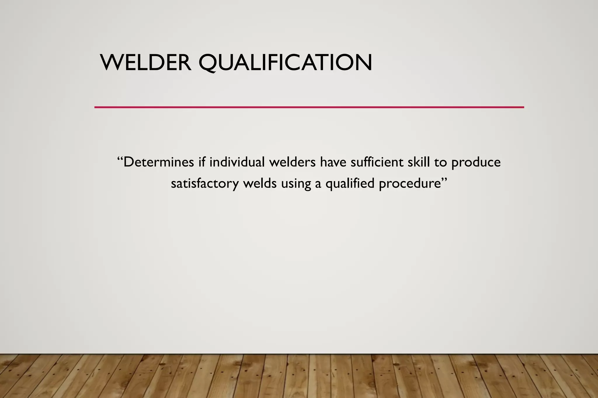 Documents Governing Welding Inspection and Qualification | PPT