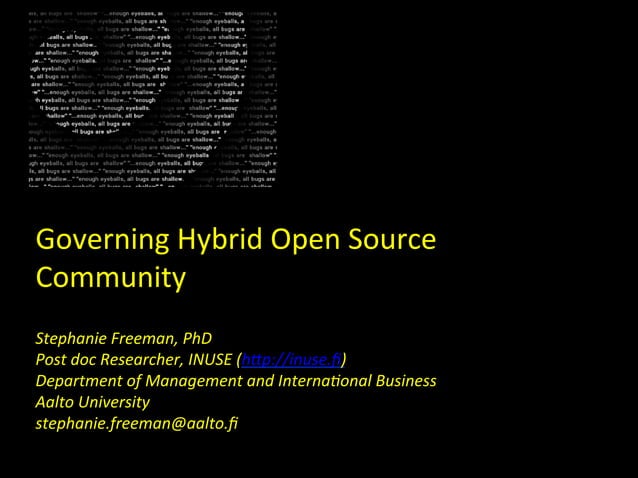 Stephanie Freeman Governing hybrid open source freeman | PPT