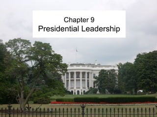 Government ch. 8 & 9 - the presidency | PPT