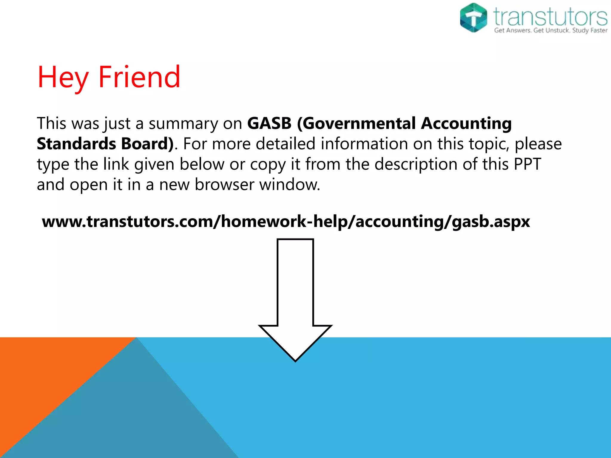 GASB (Governmental Accounting Standards Board)| Accounting | PPTX