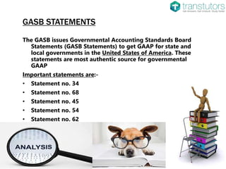 GASB (Governmental Accounting Standards Board)| Accounting | PPTX
