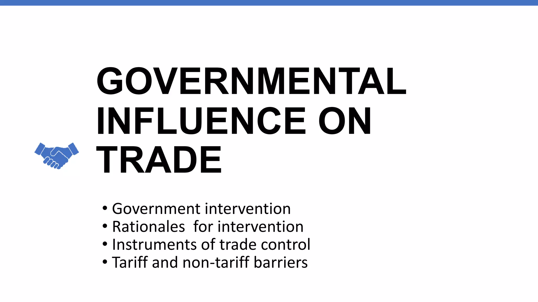 GOVERNMENTAL INFLUENCE ON TRADE.pptx
