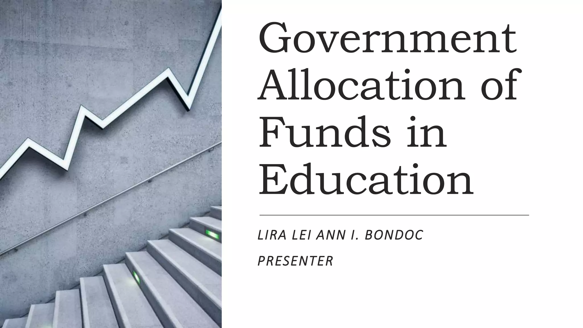Government allocation of funds in education | PPTX
