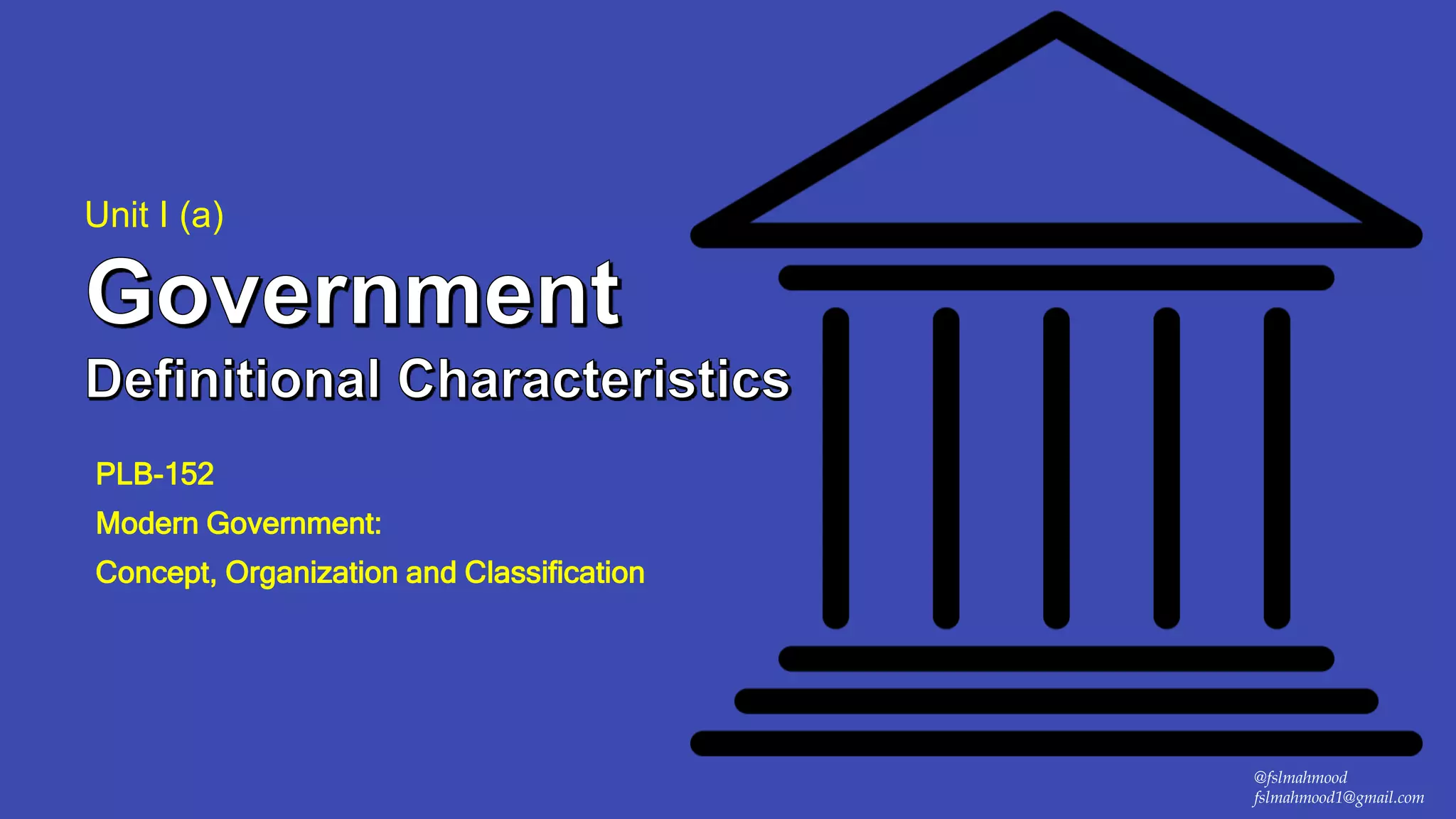 Government: Its meaning and types | PPTX