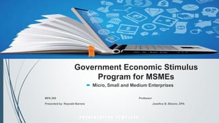 Government Stimulus Program for MSMEs | PPT