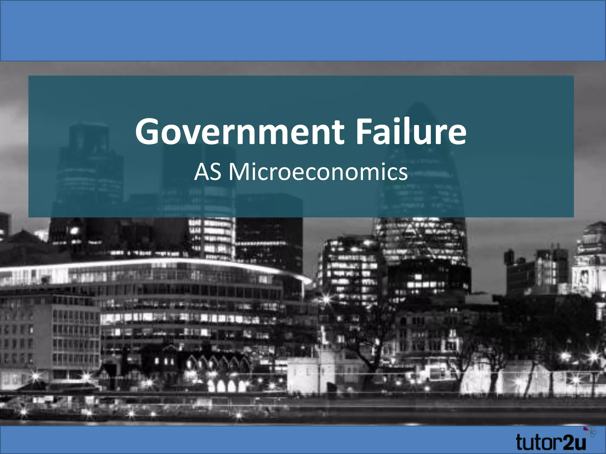 Government failure markets | PPT
