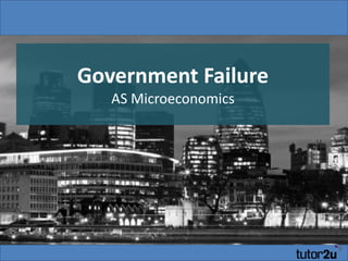 Government failure markets | PPTX