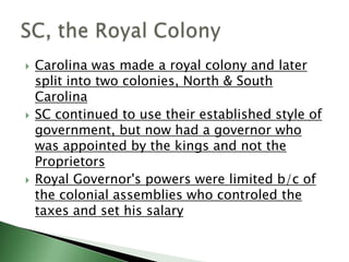 Government in colonial sc 8 1.6 | PPT