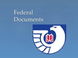 Government Documents and Information for Interns | PPT