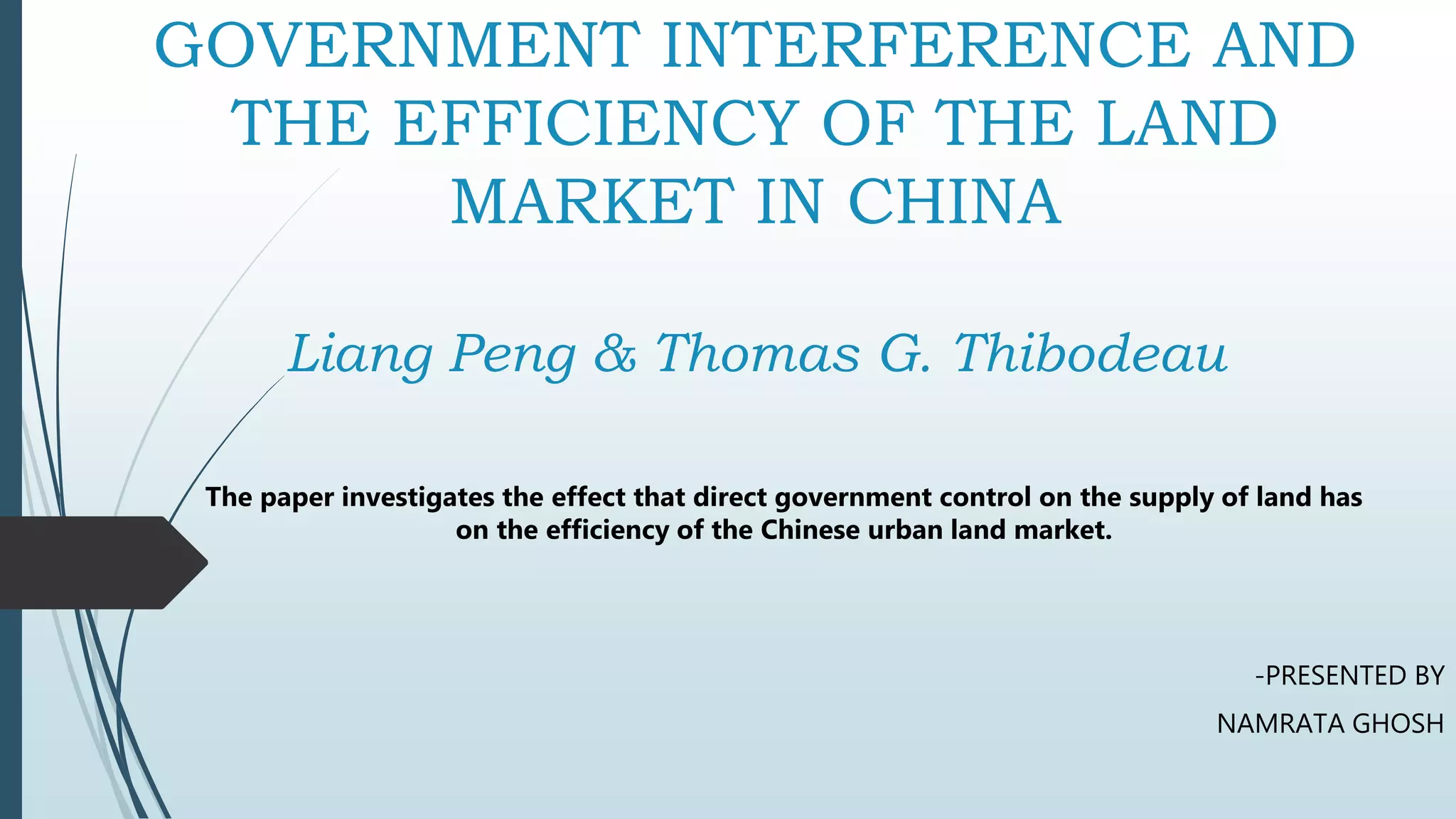 Government interference and the efficiency of the land | PPT