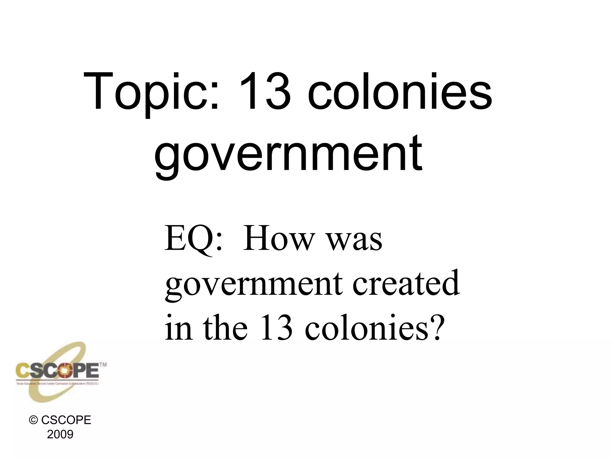 Government in the 13 colonies ppt kvanko | PPTX