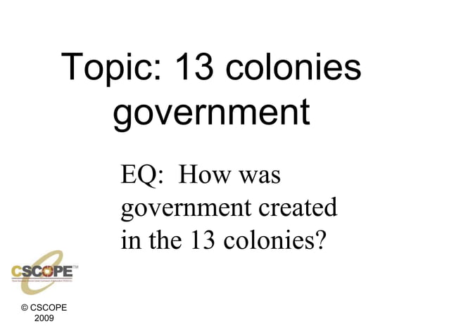 Government in the 13 colonies ppt kvanko | PPTX | Law
