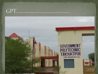 Government polytechnic takhatpur induction ppt | PPTX | College ...