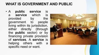 Government,private and public adminsitration | PPT