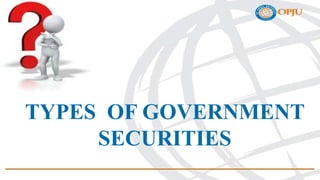 Government securities | PPTX