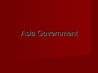 Governments of asia | PPT