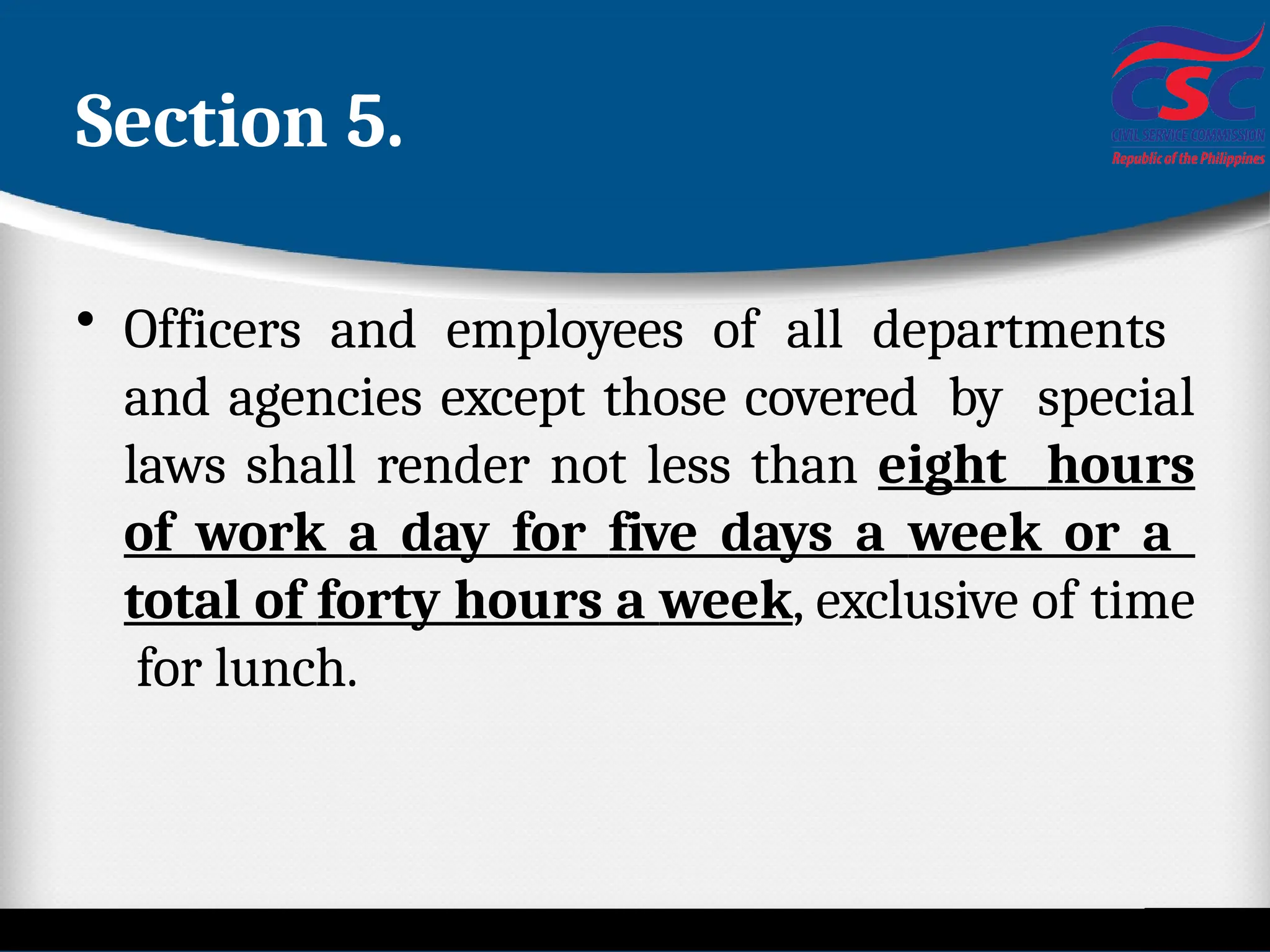 Government Working Hours among employees in the civil service of the ...