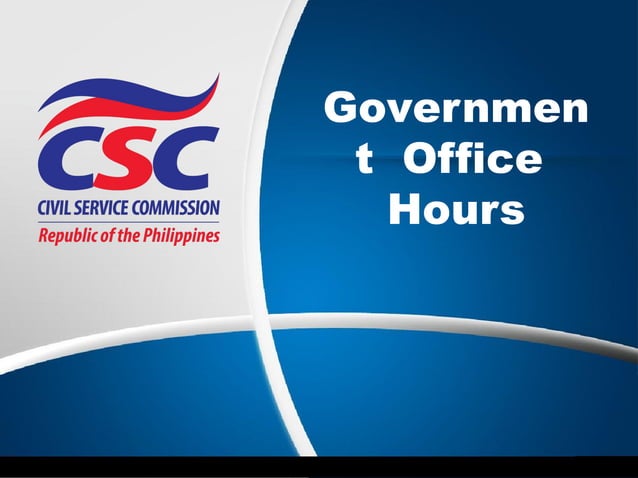 Government Working Hours among employees in the civil service of the ...