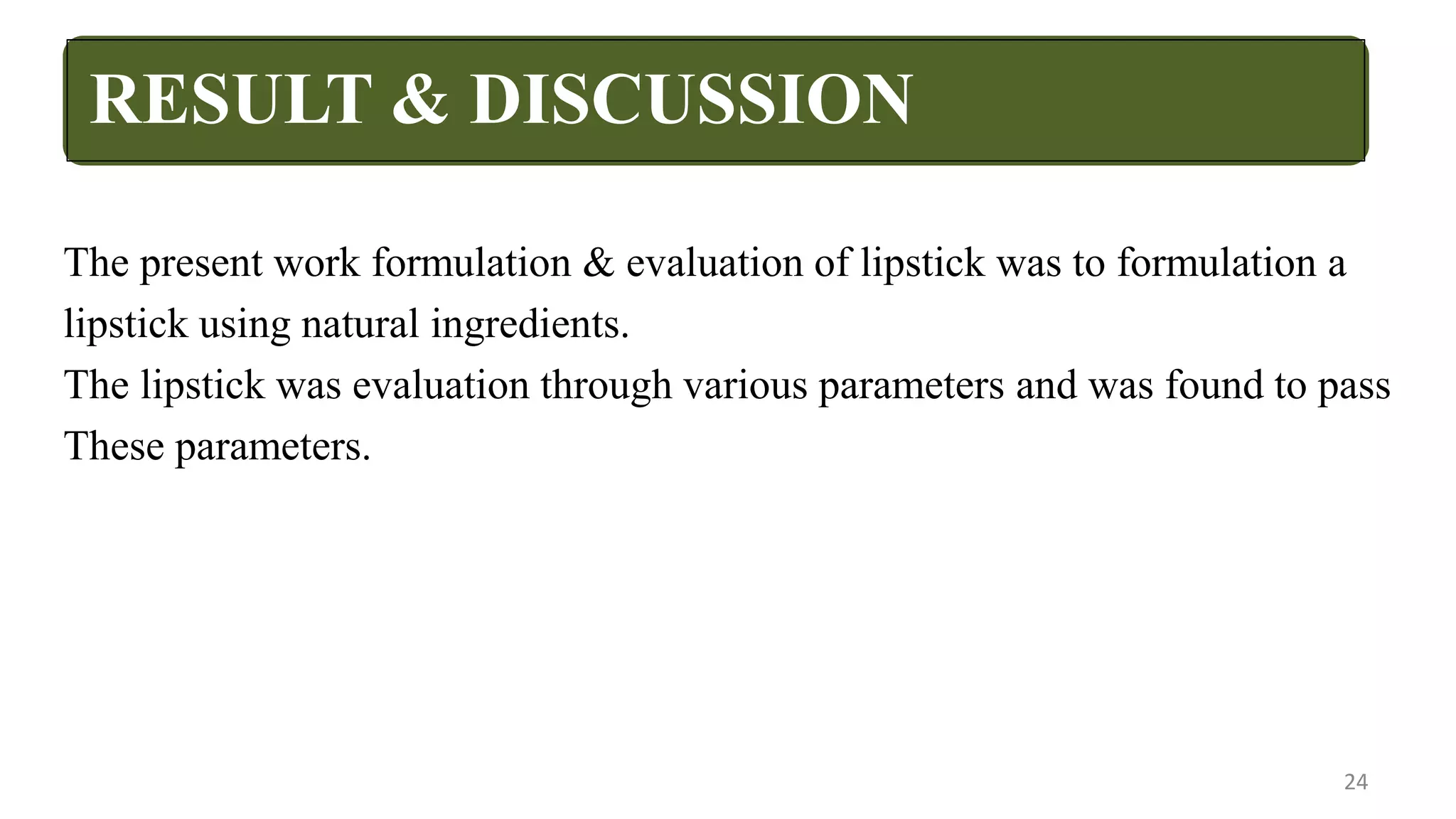 Lipstick formulation and evaluation | PPTX