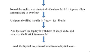 Lipstick formulation and evaluation | PPTX
