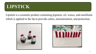 Lipstick formulation and evaluation | PPTX